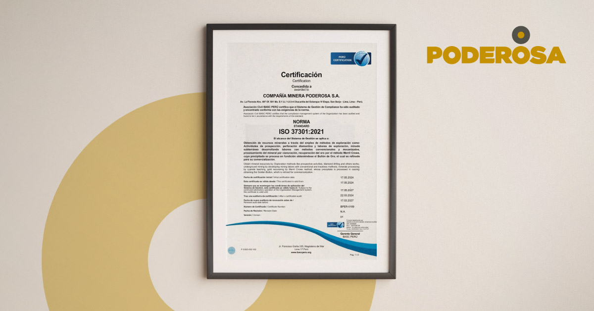 Compania Minera Poderosa Primera empresa minera en el Peru en obtener ...